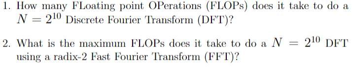 Solved 1. How many FLoating point OPerations (FLOPs) does it | Chegg.com