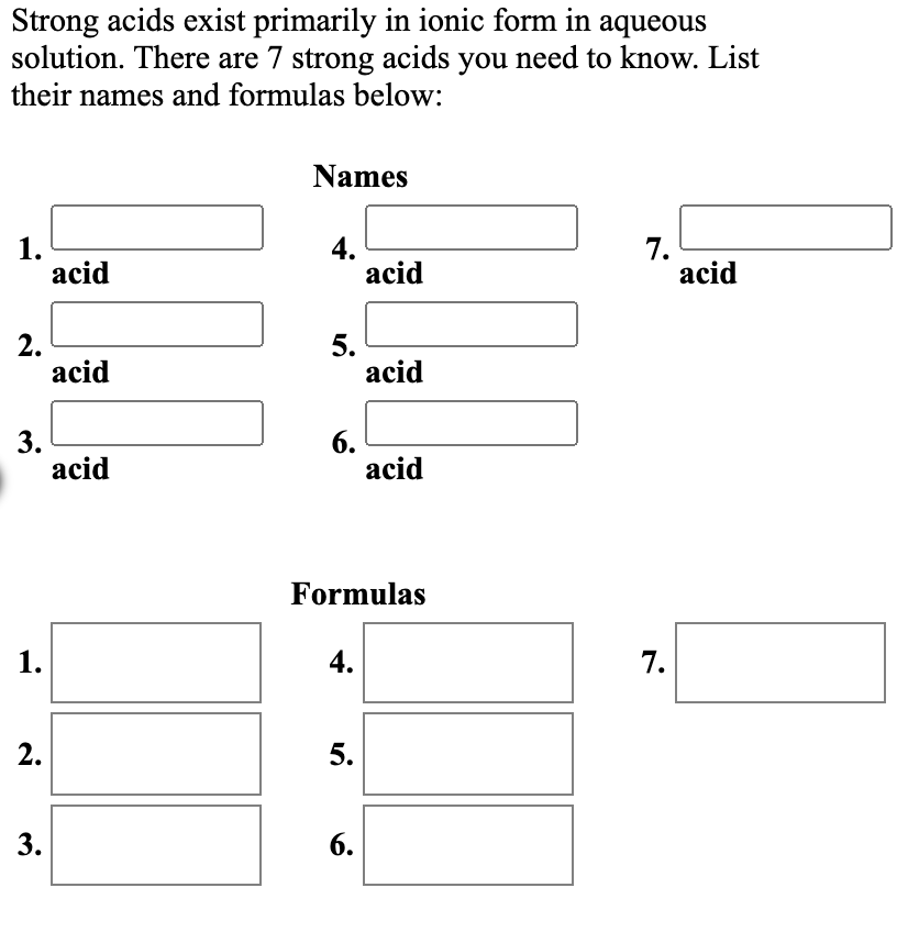 Solved Strong acids exist primarily in ionic form in aqueous | Chegg.com