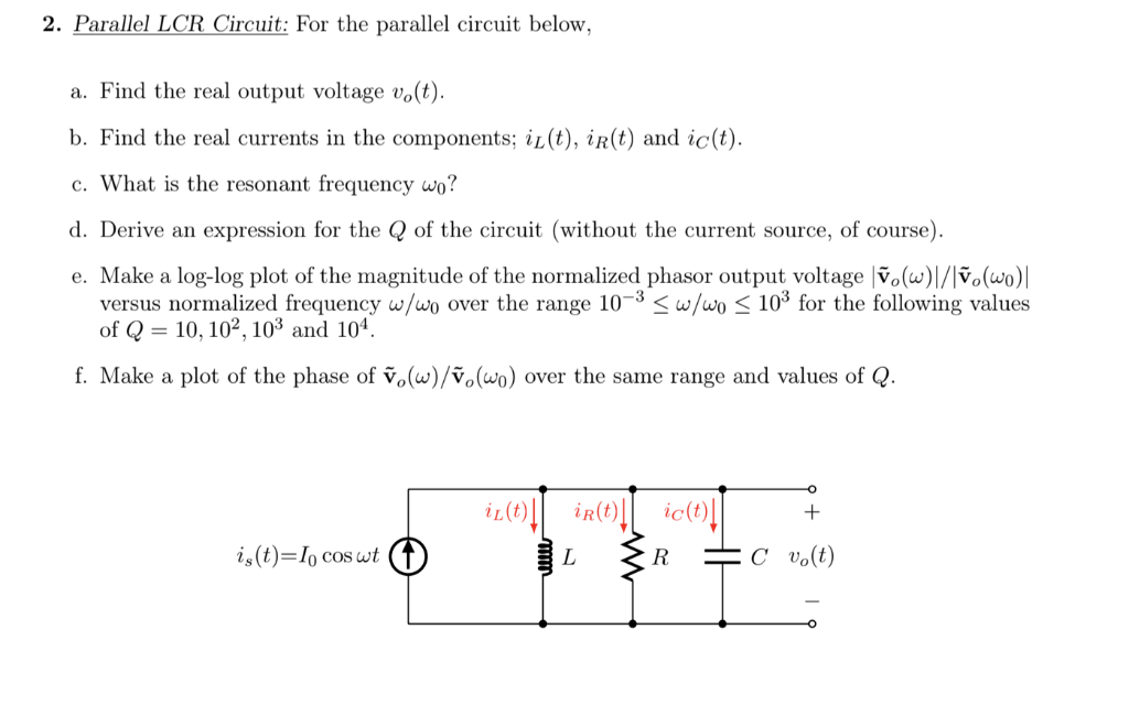 Solved 2. Parallel LCR Circuit: For the parallel circuit | Chegg.com