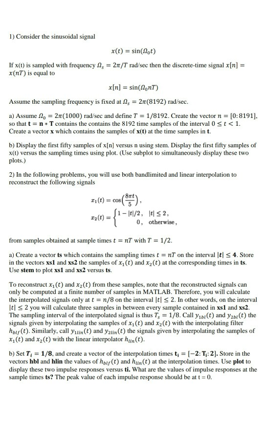 Solved I) Consider the sinusoidal signal x(t)sin(2ot) If | Chegg.com