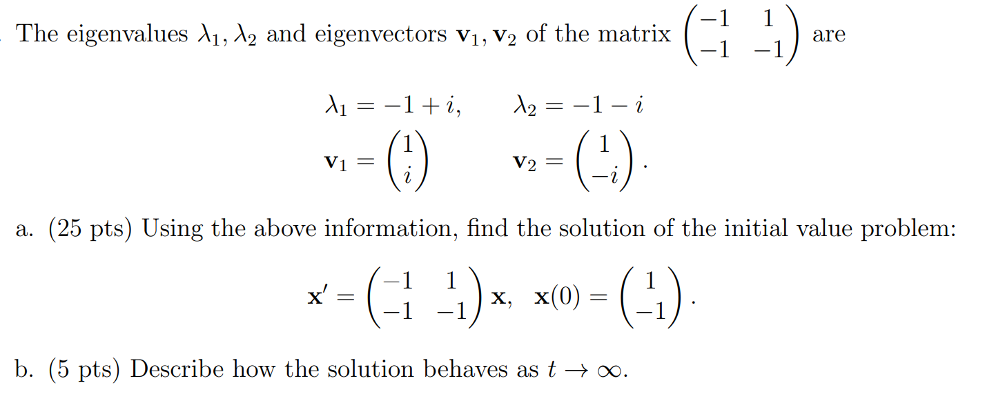 Solved The eigenvalues 11, 12 and eigenvectors V1, V2 of the | Chegg.com