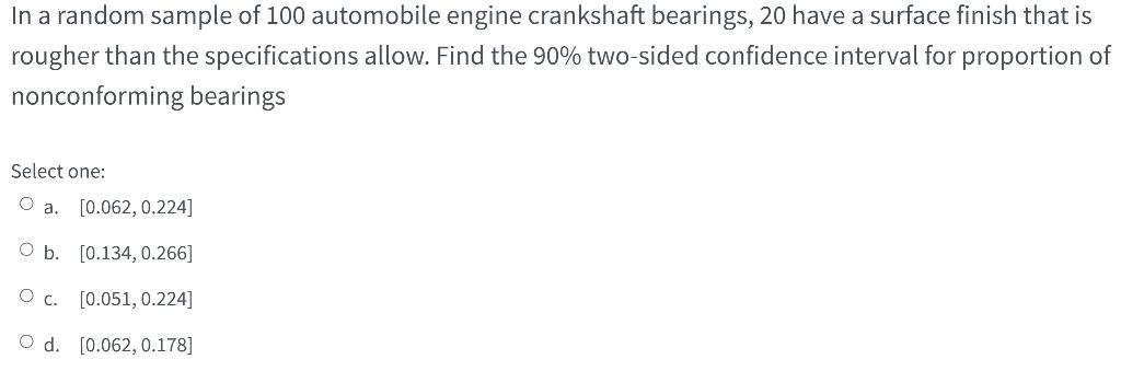 Solved In a random sample of 100 automobile engine | Chegg.com