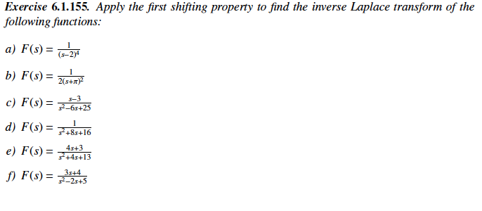 Solved Exercise 6.1.155. Apply the first shifting property | Chegg.com