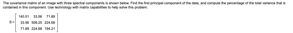 The covariance matrix of an image with three spectral | Chegg.com