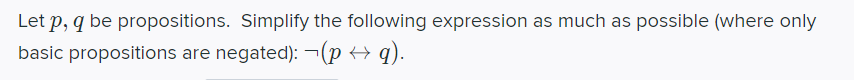 Solved Let p, 4 be propositions. Simplify the following | Chegg.com