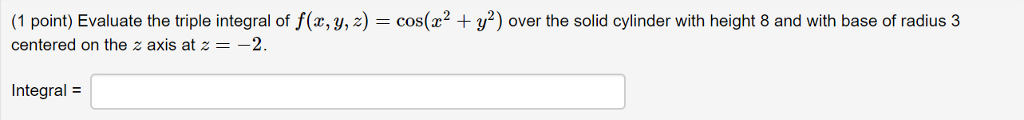 Solved 1 point) Write limits of integration for the integral | Chegg.com