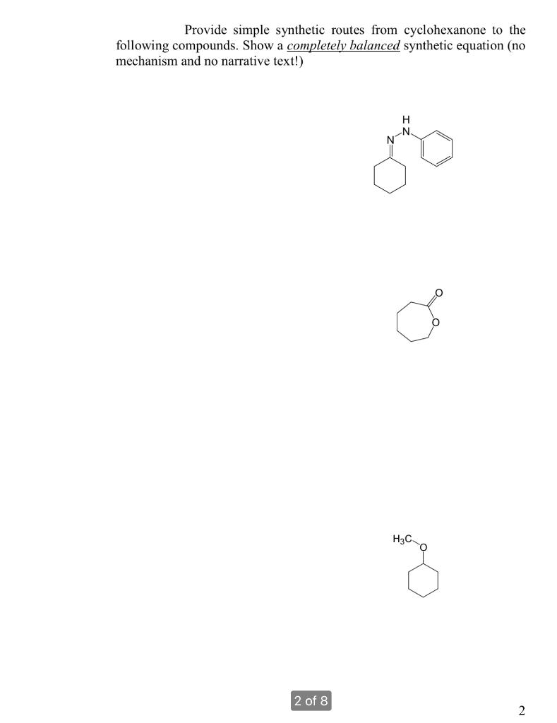 Solved Provide simple synthetic routes from cyclohexanone to | Chegg.com