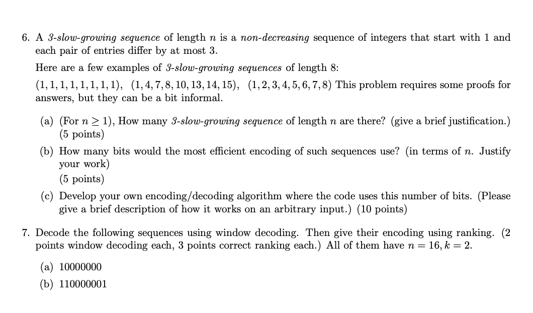 Solved A 3-slow-growing sequence of length n is a | Chegg.com