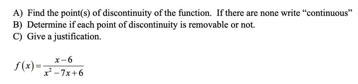 Solved A) Find the point(s) of discontinuity of the | Chegg.com