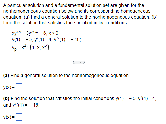 Solved A particular solution and a fundamental solution set | Chegg.com