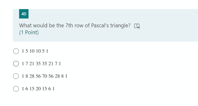 Solved 40 What would be the 7th row of Pascal's triangle? mm | Chegg.com