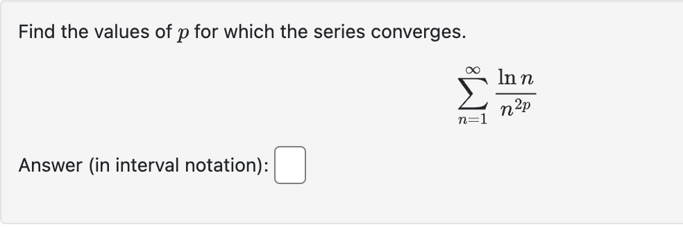 Solved Find the values of p for which the series converges. | Chegg.com