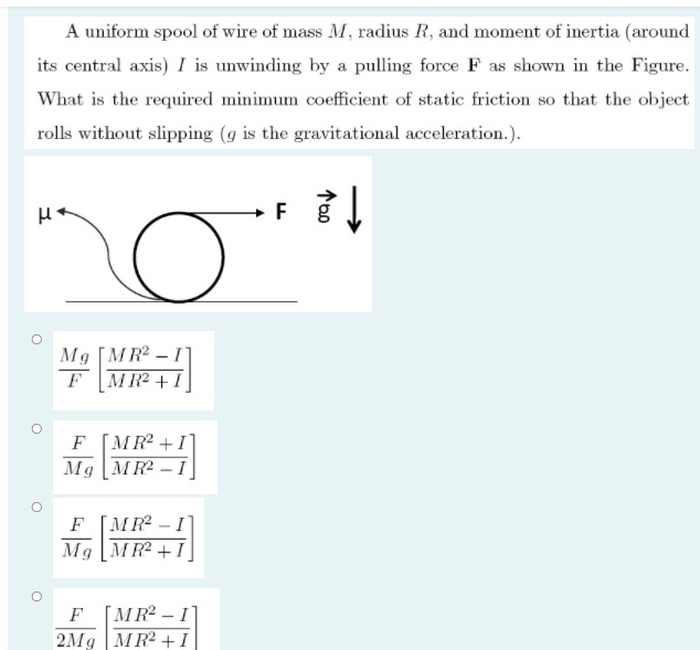 Solved A uniform spool of wire of mass M, radius R, and | Chegg.com