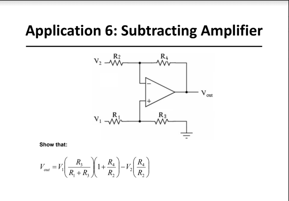 Solved Application 6: Subtracting Amplifier R2 V2 W R4 W out | Chegg.com