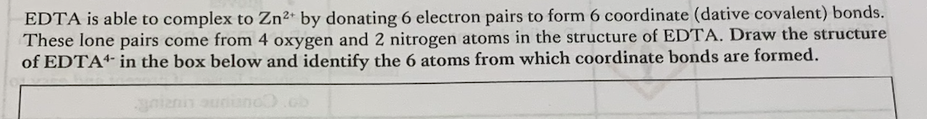 Solved EDTA is able to complex to Zn2+ by donating 6 | Chegg.com