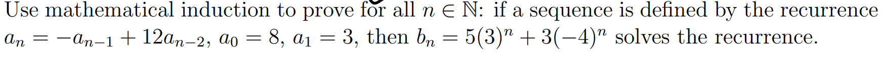 Solved Use mathematical induction to prove for all n∈N : if | Chegg.com