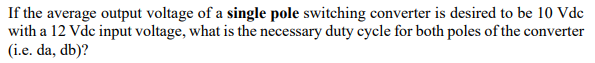 Solved If the average output voltage of a single pole | Chegg.com