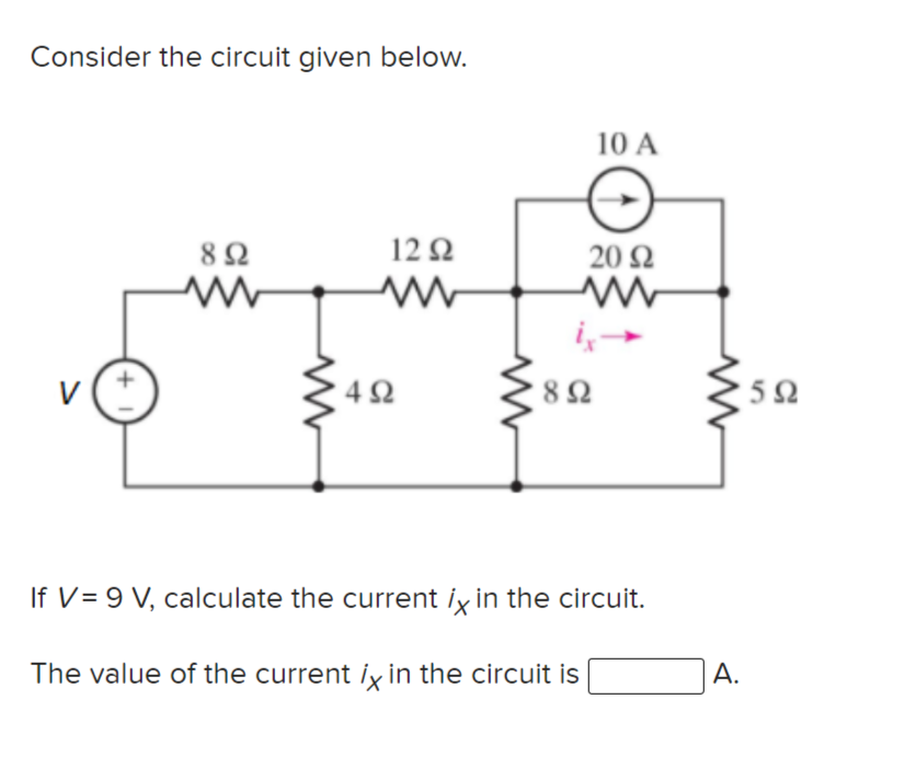 Solved Consider the circuit given below. 10A 12 Ω 20 Ω 8 Ω w | Chegg.com