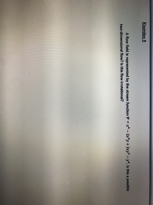 Solved Exercice A flow field is represented by the stream | Chegg.com