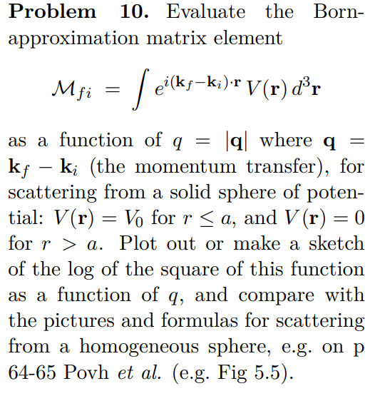 Solved Problem 10. Evaluate the Born- approximation matrix | Chegg.com