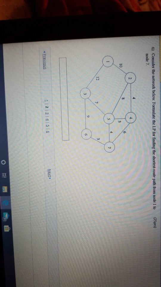 Solved (25pts) 6) Consider the network below. Formulate the | Chegg.com