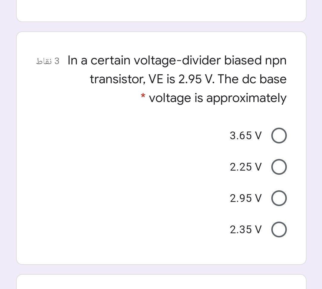 Solved blo 3 In a certain voltage-divider biased npn | Chegg.com