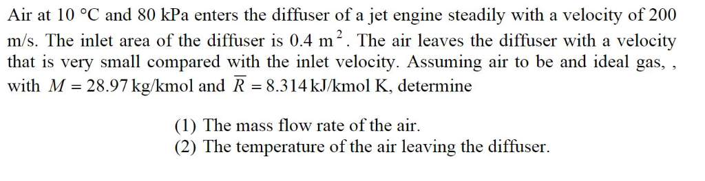 Solved Air at 10 oC and 80 kPa enters the diffuser of a jet | Chegg.com