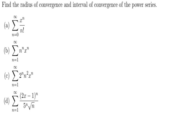 Solved Find the radius of convergence and interval of | Chegg.com