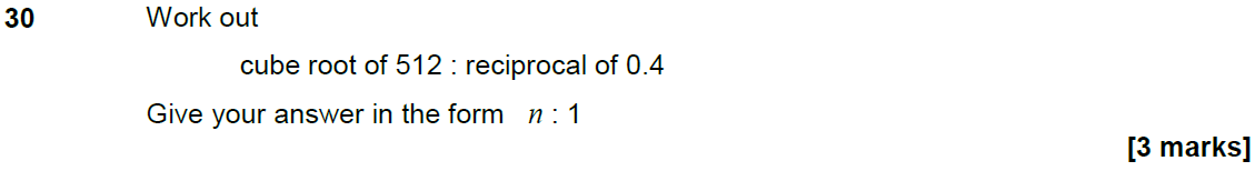 Solved 30 Work out cube root of 512 : reciprocal of 0.4 Give | Chegg.com