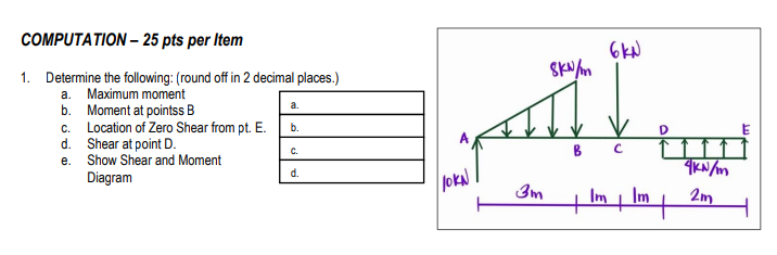 Solved Determine the following: (round off in 2 decimal | Chegg.com