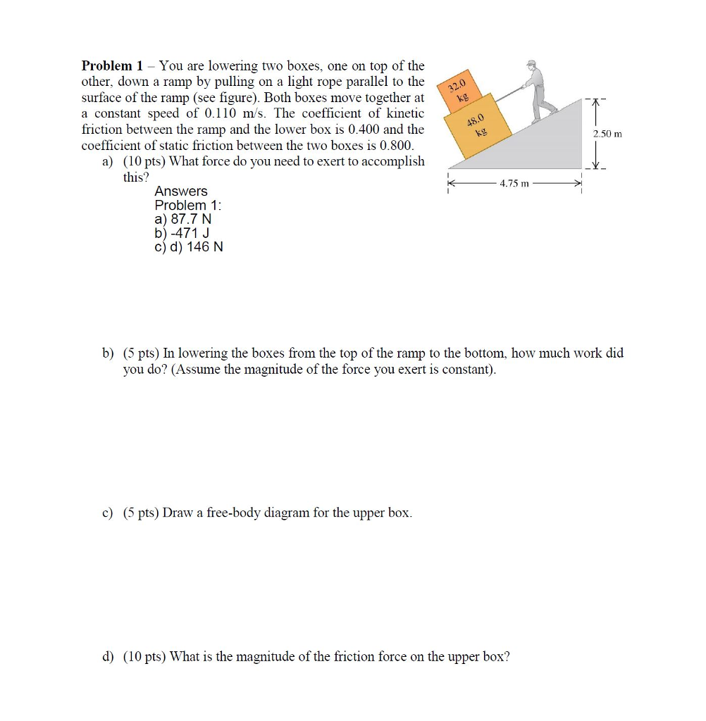 Solved Problem 1 You are lowering two boxes, one on top of | Chegg.com