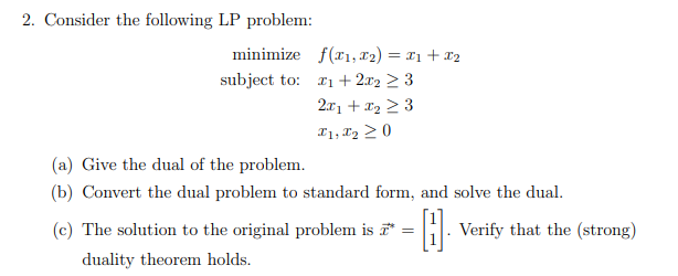 Solved 2. Consider the following LP problem: minimize f(:21, | Chegg.com