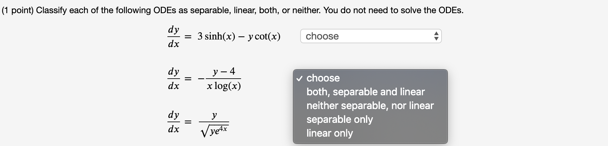 Solved (1 point) Classify each of the following ODEs as | Chegg.com