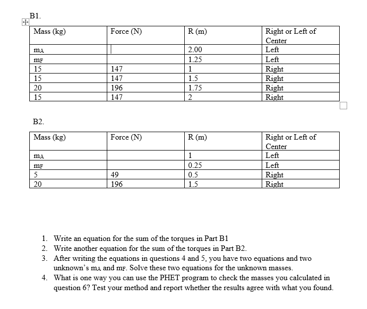 Solved B2 1 Write An Equation For The Sum Of The Torques In 