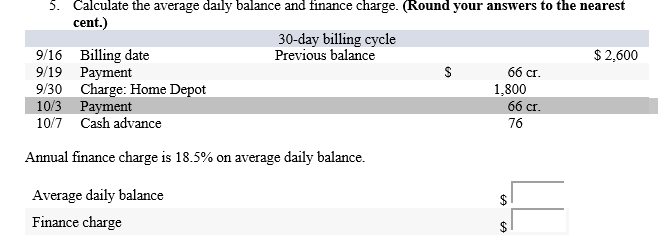 Solved 5. Calculate the average daily balance and finance | Chegg.com