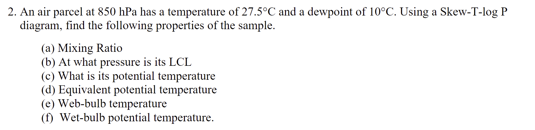 Solved 2. An air parcel at 850hPa has a temperature of | Chegg.com