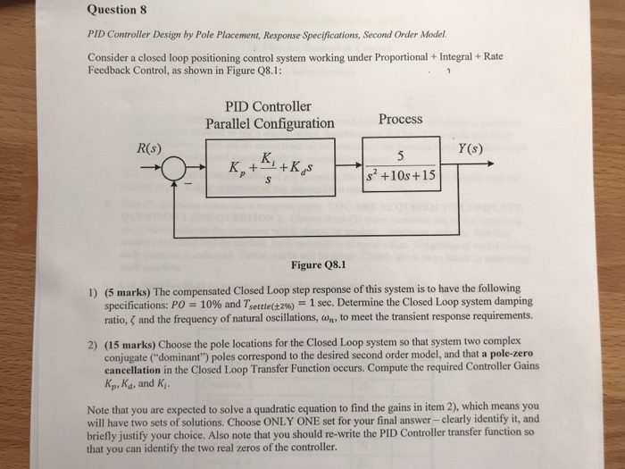 Solved Question 8 Pid Controller Design By Pole Placement 