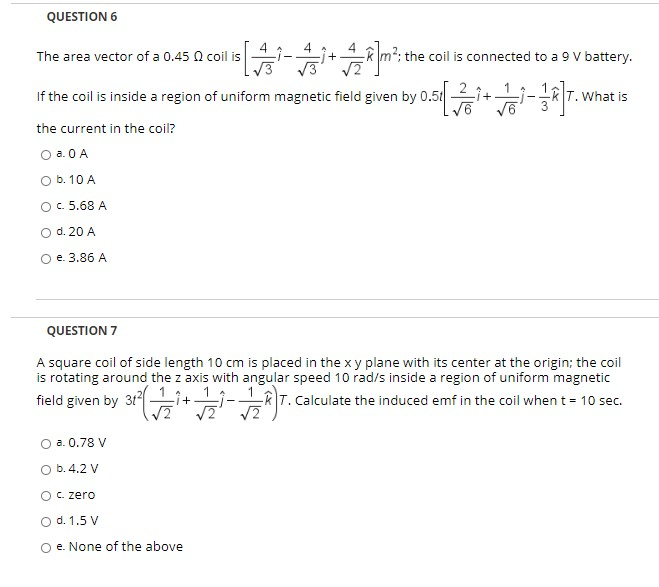 Solved QUESTION 6 4 4 [ 4 The area vector of a 0.45 0 coil | Chegg.com