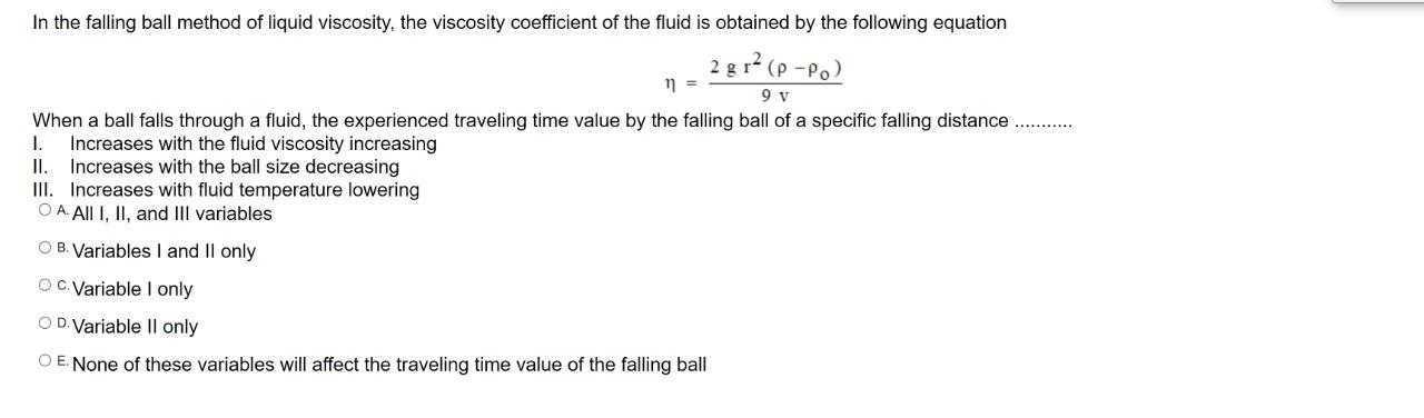 Solved In the falling ball method of liquid viscosity, the | Chegg.com