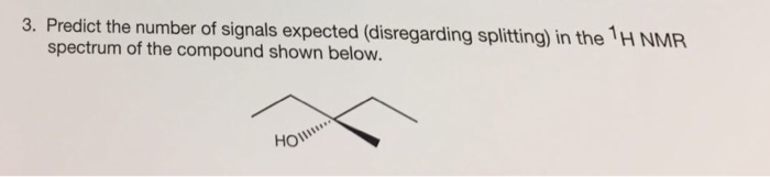 Solved 3. Predict the number of signals expected | Chegg.com