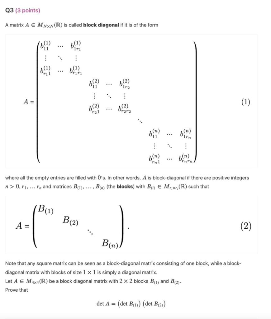 Solved A matrix A∈MN×N(R) is called block diagonal if it is | Chegg.com
