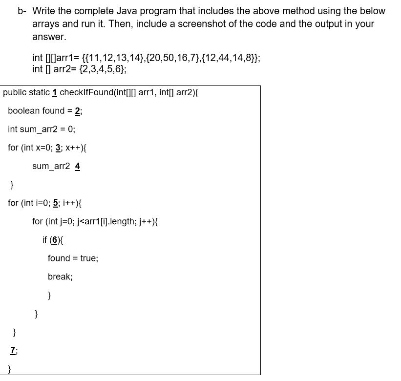 Solved B Write The Complete Java Program That Includes The
