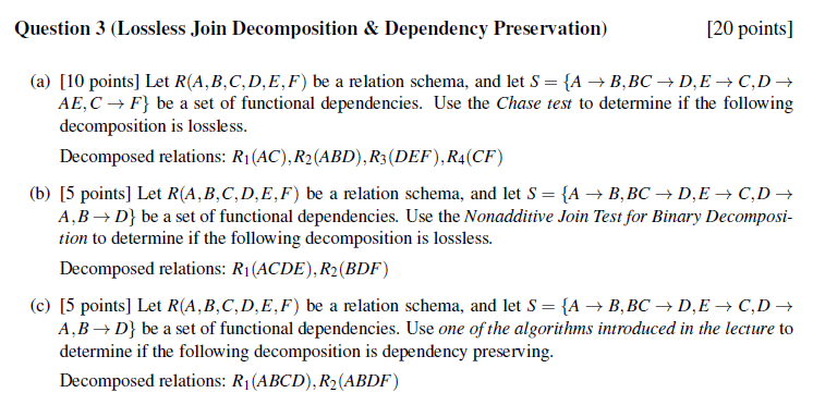 Solved (a) [10 points] Let R(A,B,C,D,E,F) be a relation | Chegg.com