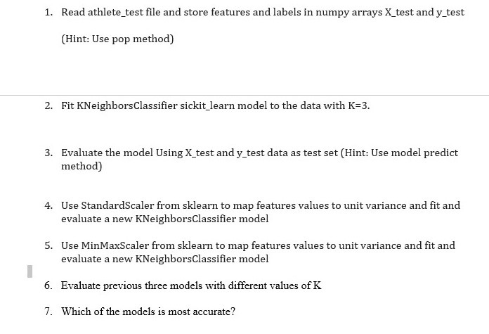 Solved 1. Read athlete_test file and store features and | Chegg.com