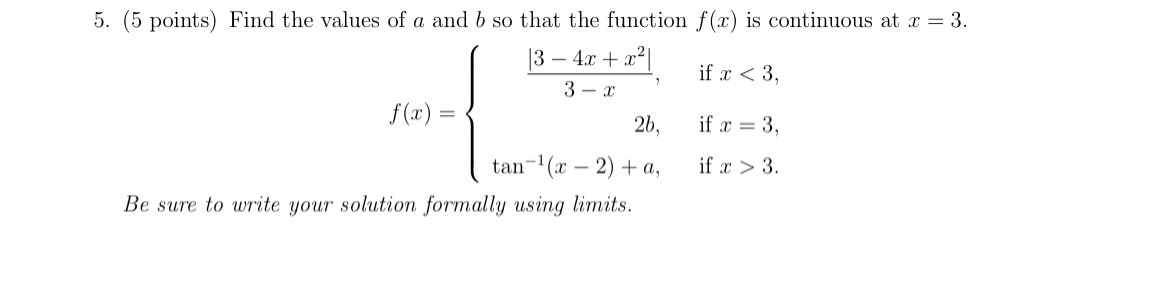 Solved ( 5 points) Find the values of a and b so that the | Chegg.com