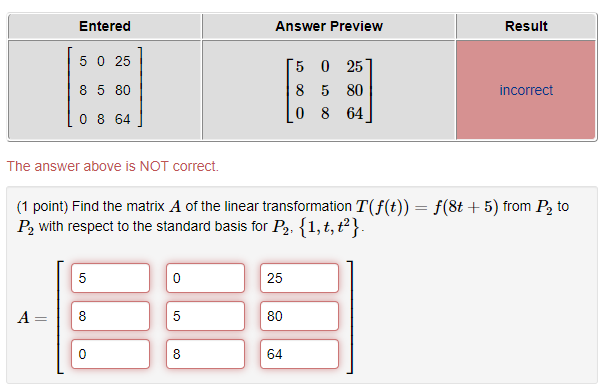 Solved The answer above is NOT correct. (1 point) Find the | Chegg.com