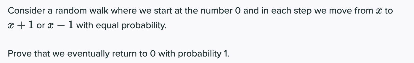 Solved Consider a random walk where we start at the number 0 | Chegg.com
