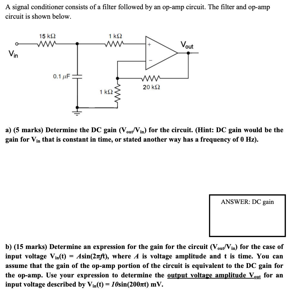 Solved A signal conditioner consists of a filter followed by | Chegg.com