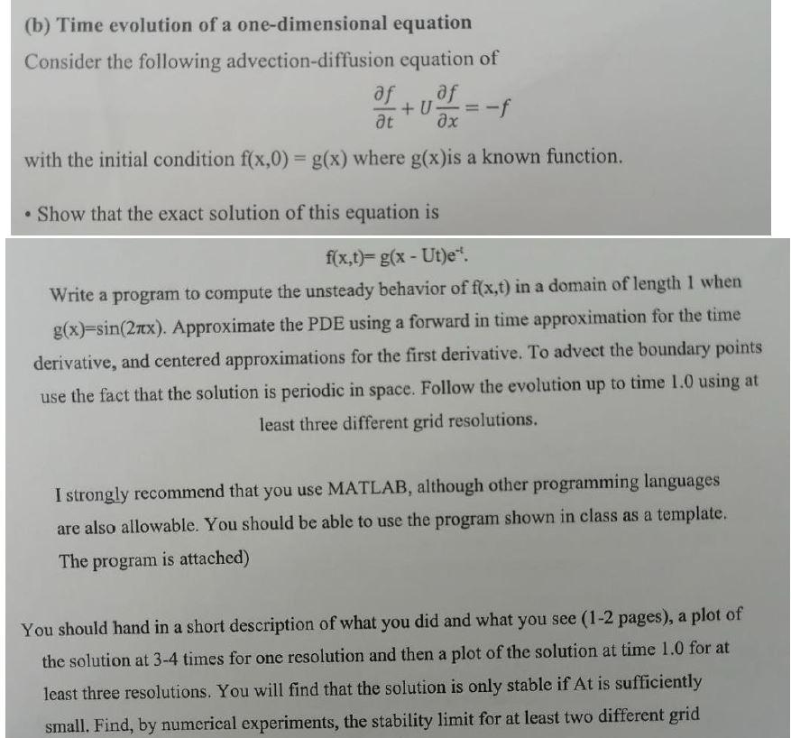 Solved (b) Time evolution of a one-dimensional equation | Chegg.com