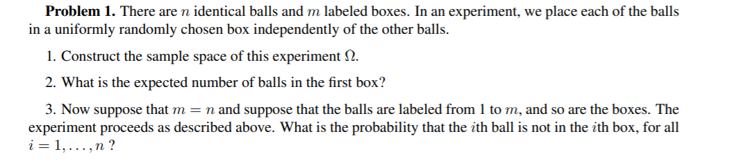 Solved Problem 1. There are n identical balls and m labeled | Chegg.com